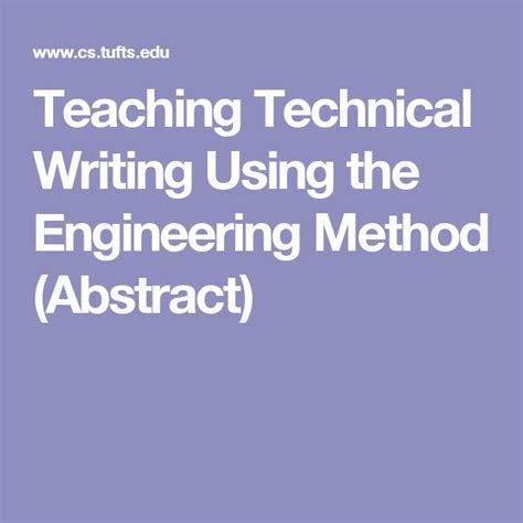 Teaching Technical Writing Using The Engineering Method Abstract Technical Writing Learning
