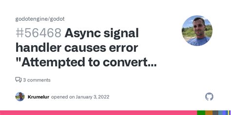 Async Signal Handler Causes Error Attempted To Convert An