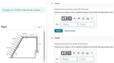 Solved In Figure 1 W 300 N M Follow The Sign Convention