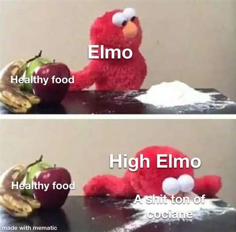 Elmo Healthy Food High Elmo Healthy Food Bade With Mematic Ifunny