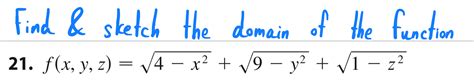 Find Sketch The Domain Of The Chegg