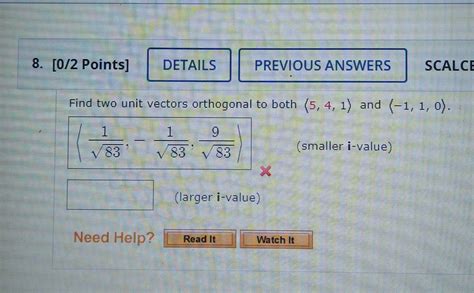 Solved Find Two Unit Vectors Orthogonal To Both And Chegg