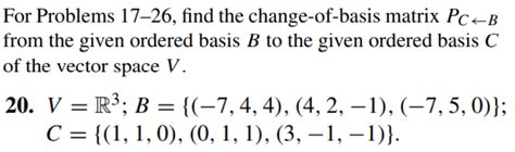 Solved For Problems Find The Change Of Basis Matrix Chegg Com
