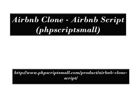 Ppt Airbnb Clone Airbnb Script Phpscriptsmall Powerpoint