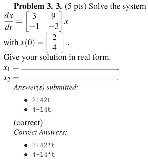 Solved Problem 3 3 5 Pts Solve The System Dtdx 3−19−3 X
