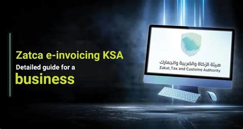 Zatca E Invoicing Saudi Arabia Detailed Guide For A Business