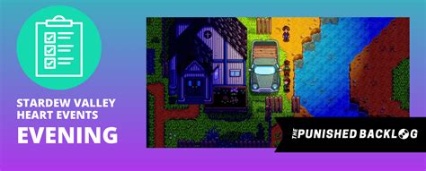 Stardew Valley Heart Events Guide By Time And Location