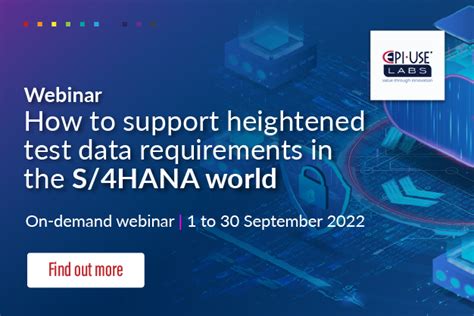 How To Support Heightened Test Data Requirements In The S 4HANA World