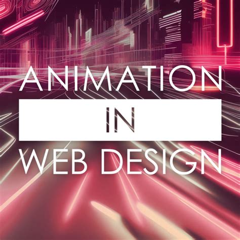 Animation In Web Design More Than Just Cool Graphics Photricity Web Design