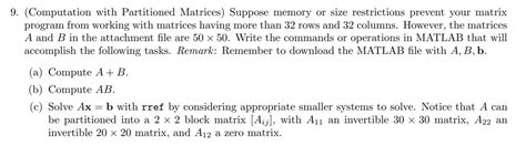 Solved 9 Computation With Partitioned Matrices Suppose