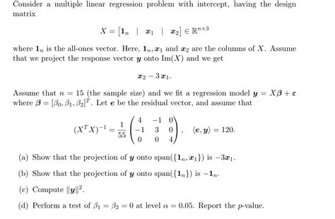 Solved Consider A Multiple Linear Regression Problem With