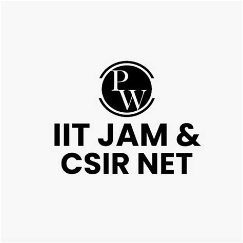 Pw Iit Jam And Csir Net Youtube