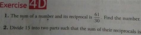 Exercise 1 The Sum Of A Number And Its Reciprocal Is 3061 Find The Nu