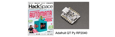 Adafruit Qt Py Rp2040 Hackspace Magazine Issue 66 Raspberrypi
