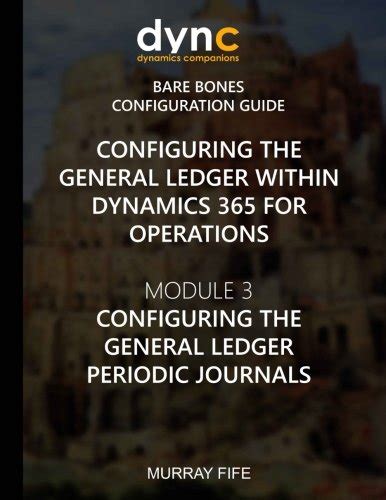 Buy Configuring The General Ledger Within Dynamics 365 For Operations