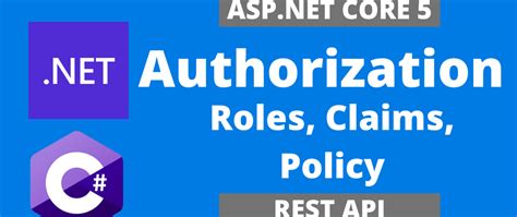 Asp Net Core Rest Api Authorization With Jwt Roles Vs Claims Vs Policy Step By Step Dev