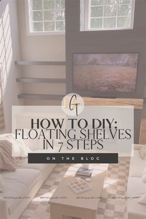 How To Diy Floating Shelves In Steps Holley Gabrielle