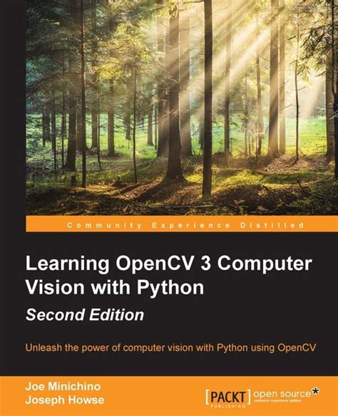 Learning Opencv 3 Computer Vision With Python Update Unleash The