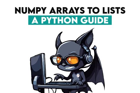 From Arrays To Lists Converting Numpy Arrays With Python Stratascratch