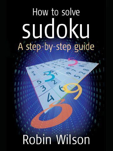 How To Solve Sudoku A Step By Step Guide 52 Brilliant Ideas