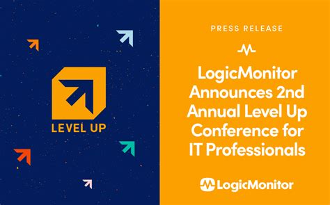 Logicmonitor Announces 2nd Annual Level Up Conference For It