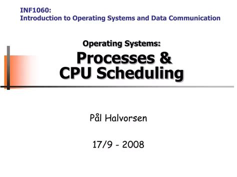 Ppt Operating Systems Processes And Cpu Scheduling Powerpoint