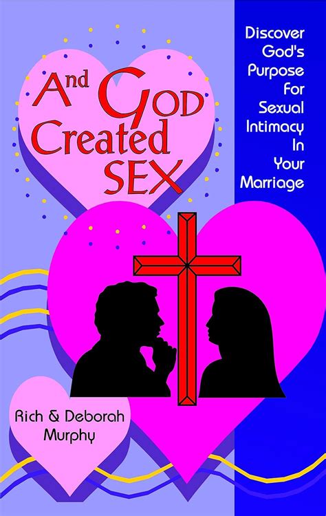 And God Created Sex Dr Rich Murphy 9780999217733 Books