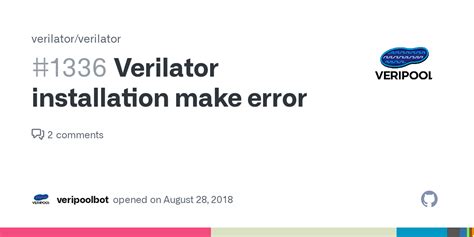 Verilator Installation Make Error · Issue 1336 · Verilatorverilator