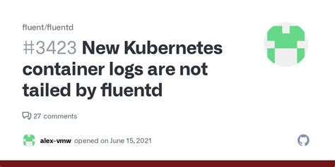 New Kubernetes Container Logs Are Not Tailed By Fluentd · Issue 3423