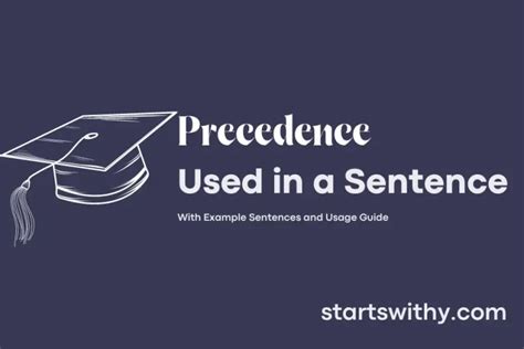Precedence In A Sentence Examples 21 Ways To Use Precedence