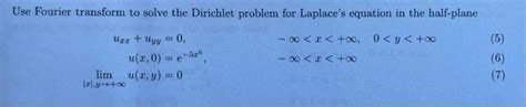 solved use fourier transform to solve the dirichlet problem