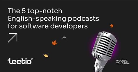Top Notch English Speaking Podcasts For Software Developers Leetio