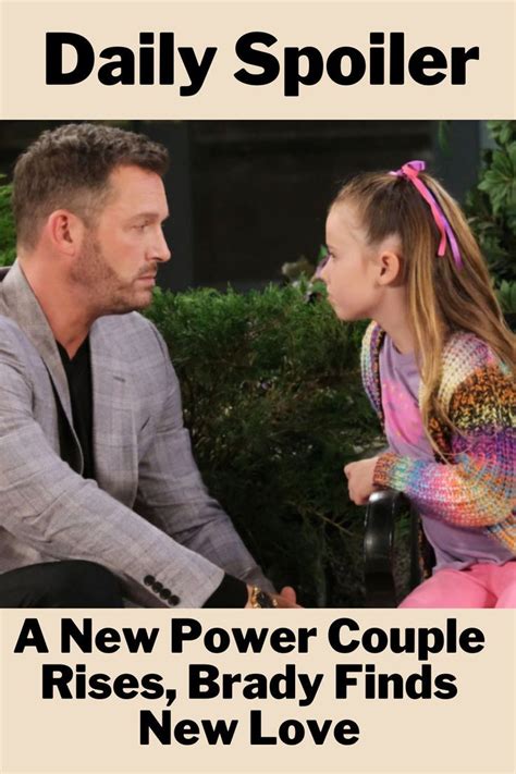 Days Of Our Lives A New Power Couple Rises Brady Finds New Love