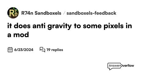 It Does Anti Gravity To Some Pixels In A Mod 🚨 R74n Sandboxels