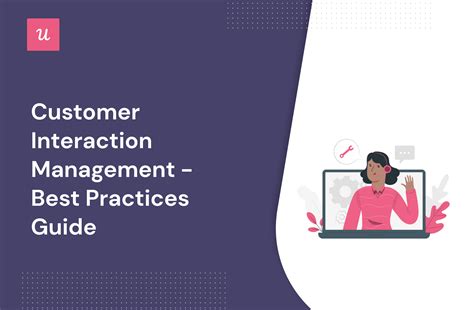 Customer Interaction Management Best Practices Guide
