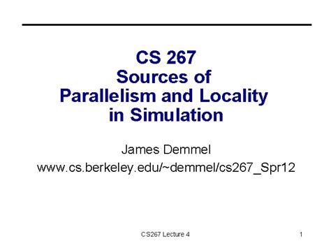 Cs 267 Sources Of Parallelism And Locality In