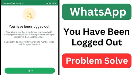 You Have Been Logged Out You Have Been Logged Out Whatsapp Solution