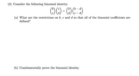 Solved 3 Consider The Following Binomial Identity 00 C 2