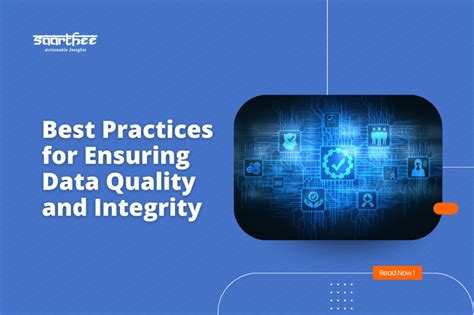 Best Practices For Ensuring Data Quality And Integrity
