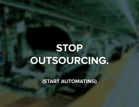 Stop Outsourcing Start Automating Ppt
