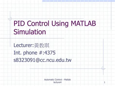 Ppt Pid Control Using Matlab Simulation Lecture 4 On Automatic Control With Ziegler Nichols