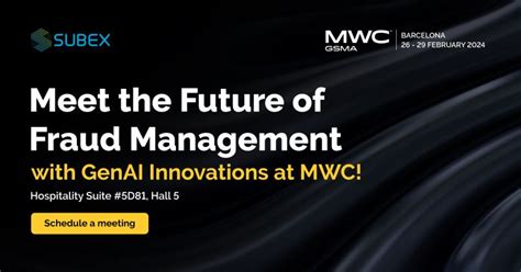 Subex On Linkedin 5d81 Mwc24 Mwc Subexatmwc24 Mwc2024 Telecom Ai 5g Fraudmanagement