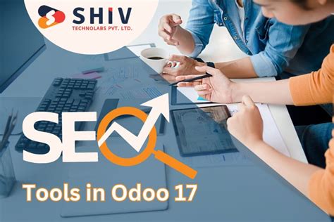 How To Optimize Your Website Effectively With Seo Tools In Odoo 17