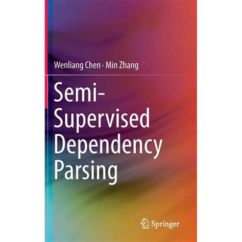 Semi Supervised Dependency Parsing Hardcover