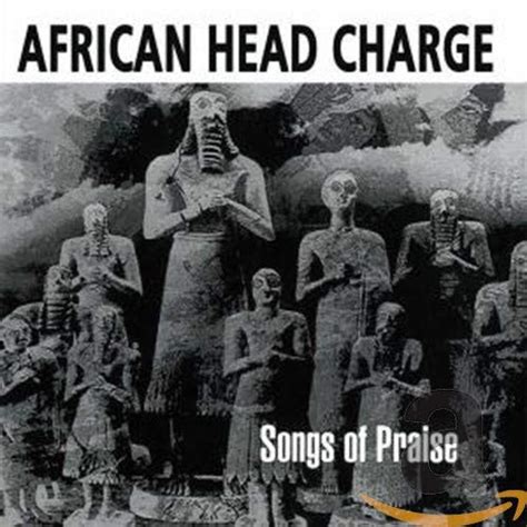 African Head Charge Songs Of Praise Music