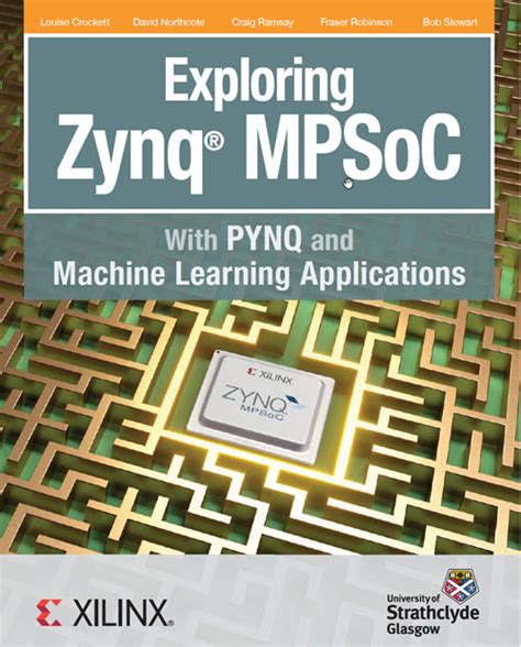 Zynq Mpsoc Book With Pnyq And Machine Learning Applications