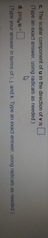 C The Scalar Component Of U In The Direction Of V Is