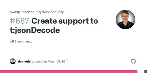 Create Support To Tjsondecode · Issue 687 · Owasp Modsecuritymodsecurity · Github
