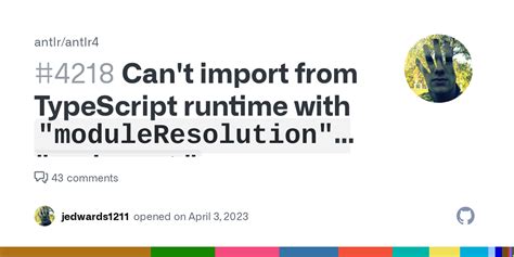 can t import from typescript runtime with ` moduleresolution nodenext ` · issue 4218 · antlr