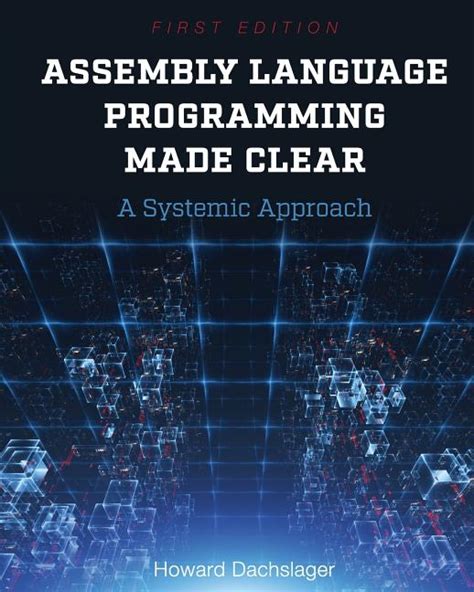 assembly language programming made clear a systemic approach